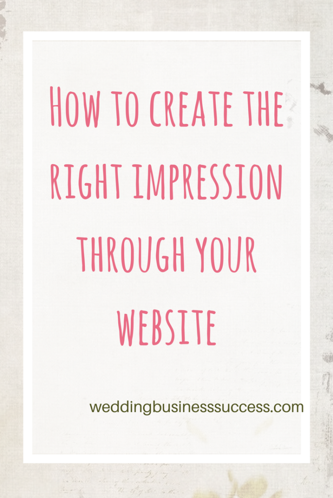 How to create the right impression through your website – Wedding ...